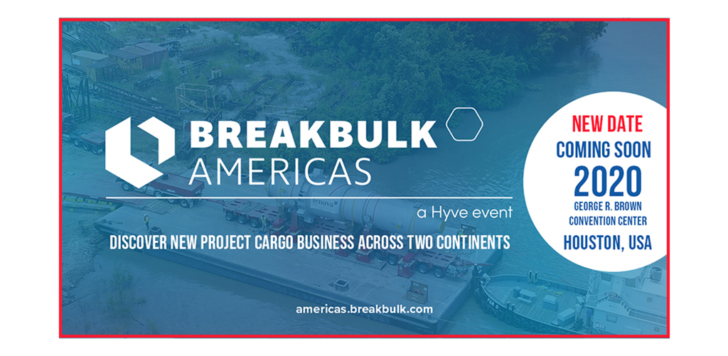 New Dates for Breakbulk Americas 2020 | Breakbulk